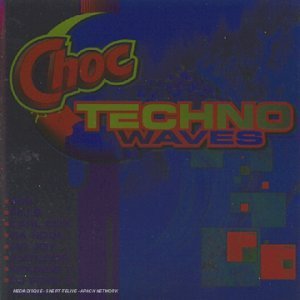 Choc Techno Waves: Various: Amazon.in: Music}