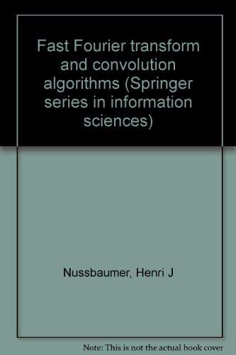 Fast Fourier Transform and Convolution Algorithms: Amazon.co.uk: Nussbaumer, Henri J ...