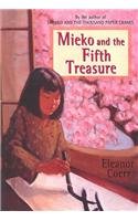 Mieko and the Fifth Treasure: 9780785731337: Amazon.com: Books