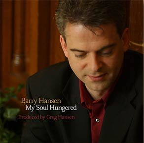Barry Hansen - My Soul Hungered - Amazon.com Music