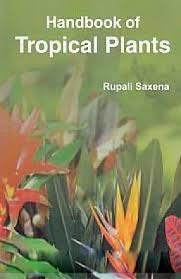 HANDBOOK OF TROPICAL PLANTS | Amazon.com.br