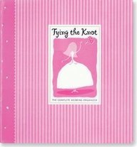 Tying the Knot: The Complete Wedding Organizer: KarenBerman ...