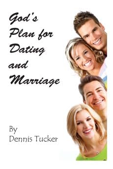 God's Plan for Dating and Marriage: Navigating Love, Relationships, and ...