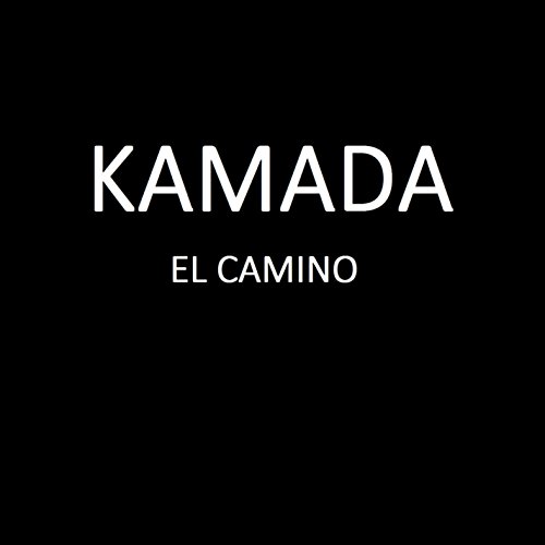 Écouter El Camino de Kamada sur Amazon Music Unlimited