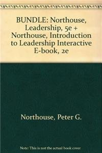 BUNDLE: Northouse, Leadership, 5e + Northouse, Introduction to ...