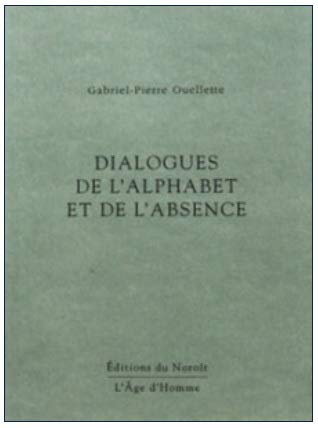 Amazon.com: Dialogues de l'alphabet et de l'absence: 9782890183483 ...