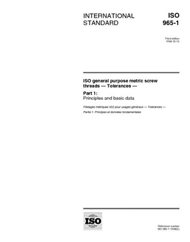 ISO 965-1:1998, ISO general-purpose metric screw threads - Tolerances ...