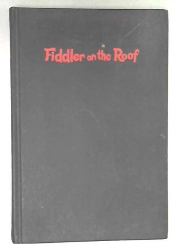 Fiddler on the Roof (Fireside Theatre Book Club Edition) : Jerry Bock ...