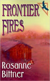 Frontier Fires: Bittner, Rosanne: 9780445204140: Amazon.com: Books