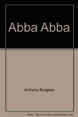 Abba Abba: Burgess Anthony: 9780316116527: Amazon.com: Books