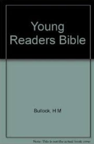 Young Readers Bible Holy Bible: Bullock, Henry M.: 9780687468003 ...