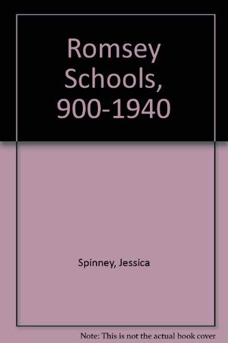 Romsey Schools 900-1940: Spinney, Jessica, Genge, Pat, Burbridge ...