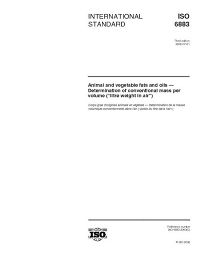 ISO 6883:2000, Animal and vegetable fats and oils - Determination of conventional mass per ...
