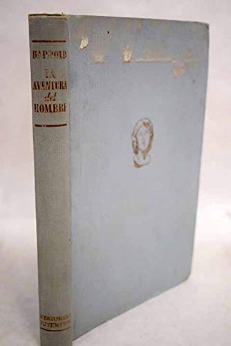 Amazon.com: La aventura del hombre: sinopsis de la historia del mundo ...