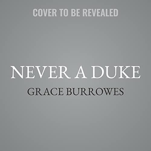Never a Duke: Library Edition: Amazon.co.uk: Burrowes, Grace, Langton ...