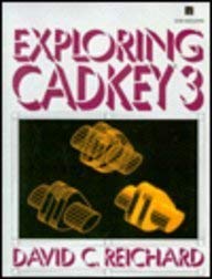Exploring Cadkey 3: Reichard, David C.: 9780132961127: Amazon.com: Books