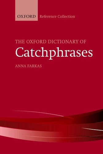 Amazon.com: The Oxford Dictionary of Catchphrases (The Oxford Reference ...