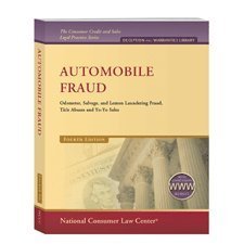 Automobile Fraud: Odometer Tampering, Lemon Laundering, and Concealment ...