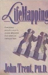 Life Mapping: Trent, John: 9781561792955: Amazon.com: Books