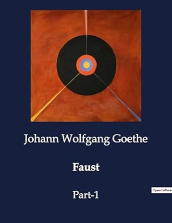 Faust: Part-1: Goethe, Johann Wolfgang: 9791041995738: Amazon.com: Books
