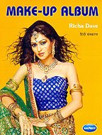 Make-Up Album : Richa Dave: Amazon.co.uk: Books