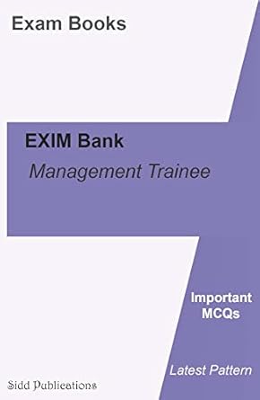 EXIM Bank Management Trainee Exam Book : Sidd Publications: Amazon.in ...