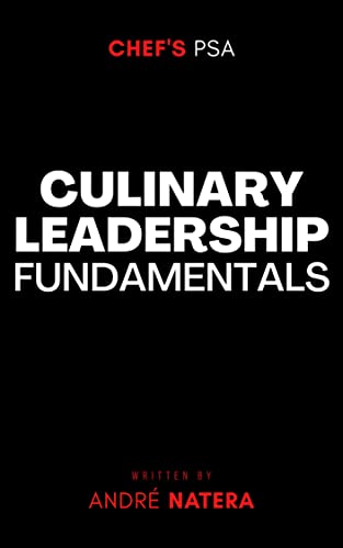Amazon.com: Chef's PSA Culinary Leadership Fundamentals eBook : Natera ...