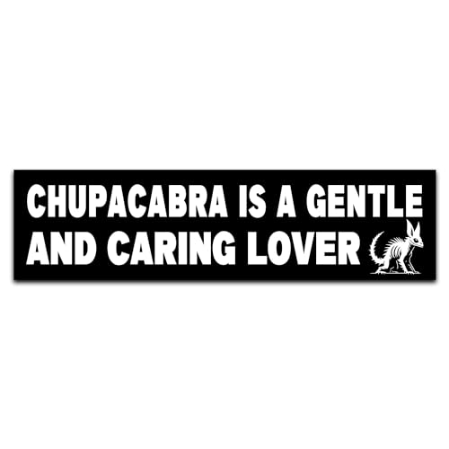 Amazon.com: Chupacabra Is A Gentle and Caring Lover Bumper Sticker ...