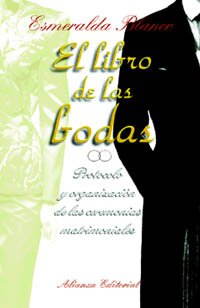 El libro de las bodas: Protocolo y organización de las ceremonias ...
