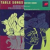Ansor Erkomaishvili, Rustavi Choir - Table Songs: Georgian Folk Songs 2 ...