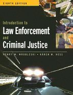 Introduction to Law Enforcement & Criminal Justice 8th EDITION: Hrnry ...