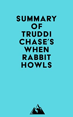 Amazon.com: Summary of Truddi Chase's When Rabbit Howls eBook : Everest ...