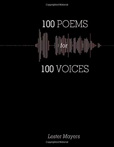 100 Poems for 100 Voices: Mayers, Lester Eugene, Martoni, Charlene V ...
