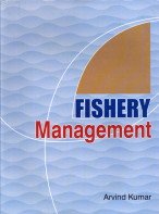 Fishery Management: Arvind Kumar: 9788176487009: Amazon.com: Books