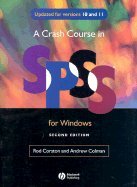 Crash Course in SPSS for Windows 2ND EDITION Spiral Binding: Rod Corston: Amazon.com: Books