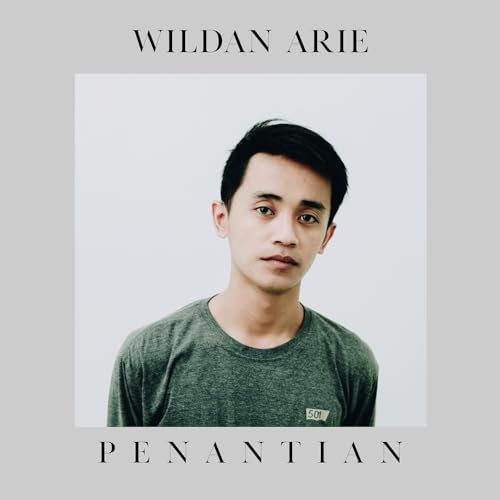 Play Penantian by Wildan Arie on Amazon Music Unlimited