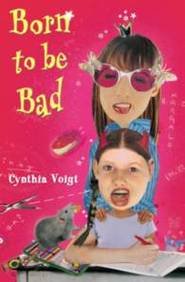Born to Be Bad: voigt, Cynthia: 9780330398213: Amazon.com: Books