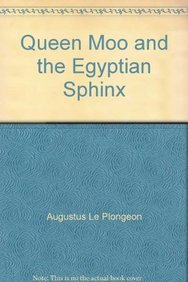 Queen Moo and the Egyptian Sphinx : Plongeon, Augustus Le: Amazon.es ...