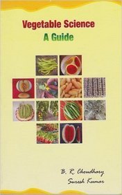 Buy Vegetable Science: A Guide (PB) Book Online at Low Prices in India ...