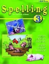 Spelling 3: BJU Press: 9781579243401: Amazon.com: Books