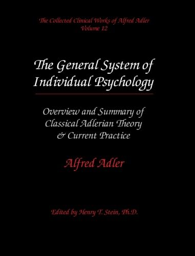 The Collected Clinical Works of Alfred Adler, Volume 12 - The General ...
