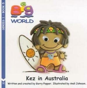 Kez in Australia (Big World): 9781841610559: Amazon.com: Books