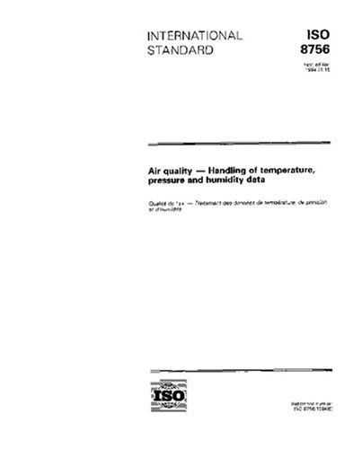 ISO 8756:1994, Air quality - Handling of temperature, pressure and ...