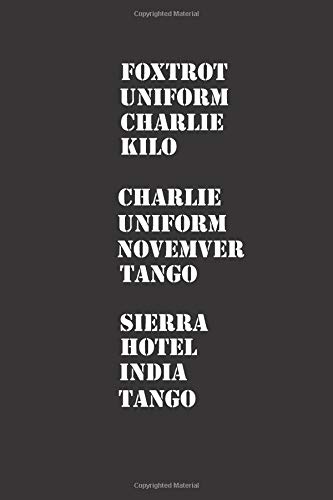Buy FOXTROT UNIFORM CHARLIE KILO CHARLIE UNIFORM NOVEMVER NOVEMVER ...