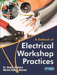 Amazon.co.jp: A Textbook of Electrical Workshop Practices : 本