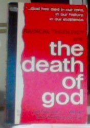 Radical Theology & the Death of God: Thomas J.J. Altizer: Amazon.com: Books