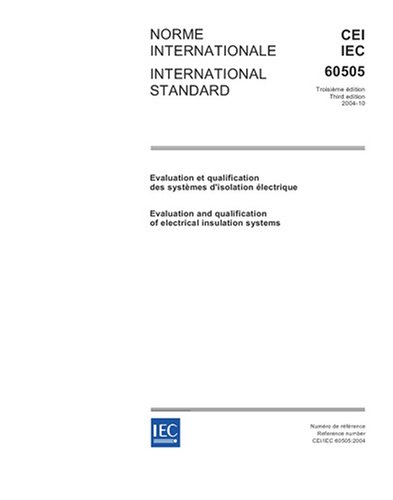 IEC 60505 Ed. 3.0 b:2004, Evaluation and qualification of electrical ...