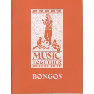 Music Together Bongos Song Collection: Book and CD combination: Kenneth ...