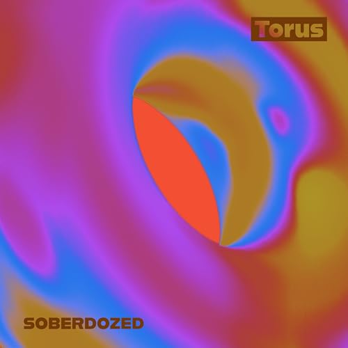 Écouter Torus par SoberDozed sur Amazon Music Unlimited, ${countryName}