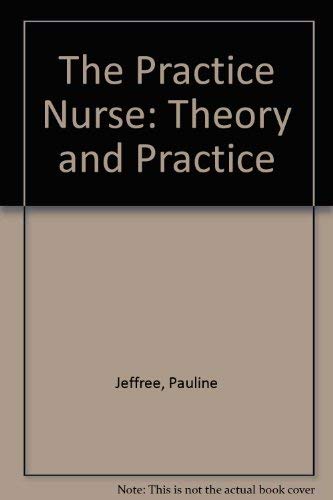 Buy The Practice Nurse: Theory and Practice Book Online at Low Prices ...